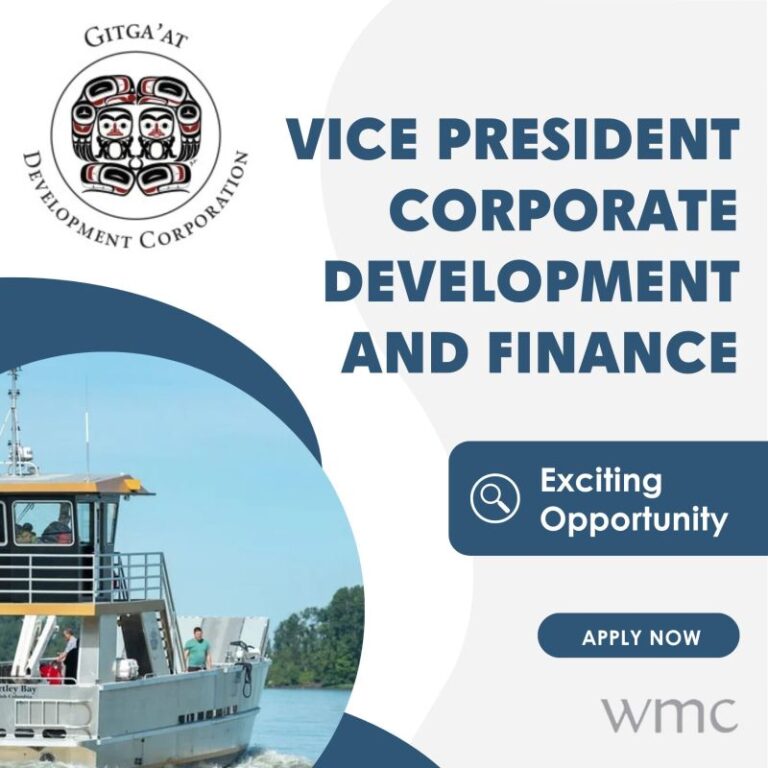 Vice President of Corporate Development and Finance - Gitga'at ...